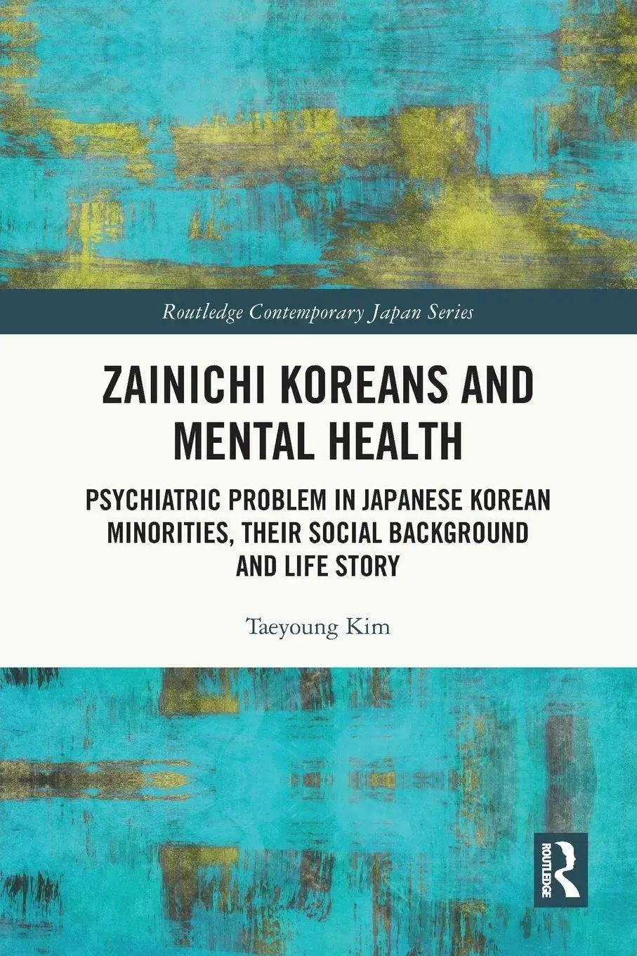 ZAINICHI KOREANS AND Mental Health | Taeyoung Kim | Taschenbuch ...